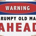 Warning Grumpy Old Man Ahead Funny Gift Dad Granddad - Etsy