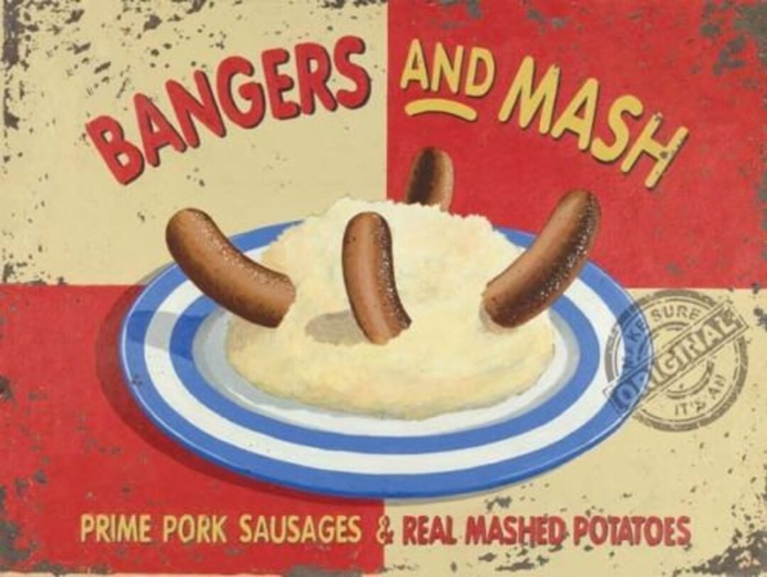 Bangers and Mash. Pork Sausages & Mashed Potatoes Metal/steel Wall Sign ...
