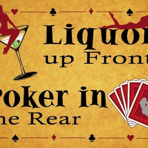 Liquor up Front, Poker in the Rear. Funny Man Cave Metal/steel Wall ...