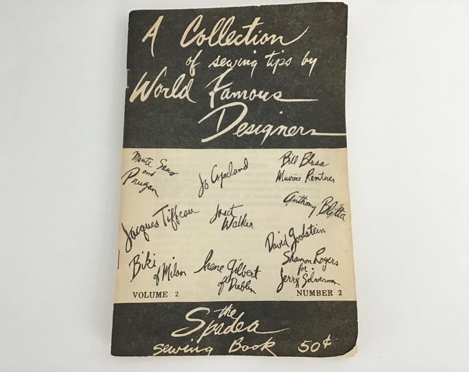 The Spadea Sewing Book, A Collection of Sewimg Tips by World Famous ...