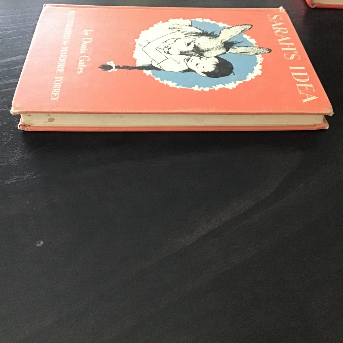 Sarahs Idea, by Doris Gates, Illustrated by Marjorie Torrey, Ninth ...