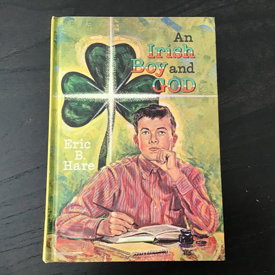An Irish Boy and God, by Eric B. Hare, 1965 Hardcover - Etsy
