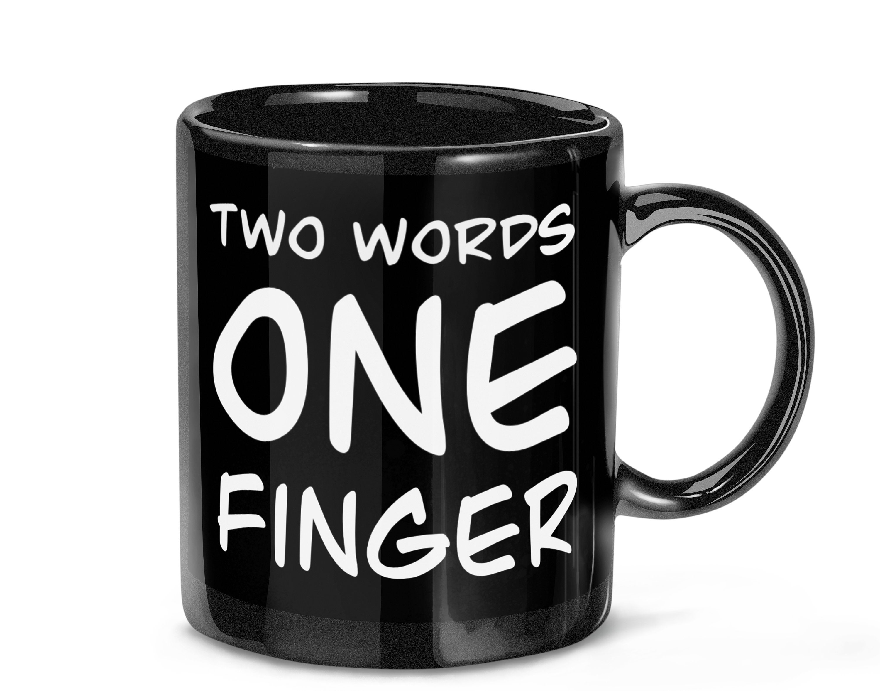 Funny Coffee Mug Two Words One Finger Present for Coffee - Etsy