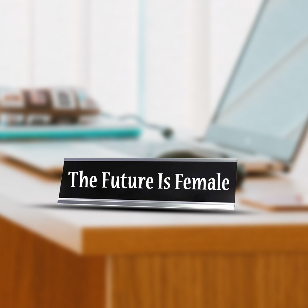 Future is Female Plate, Desk Name Plate, Funny Name Plate, Gift for ...