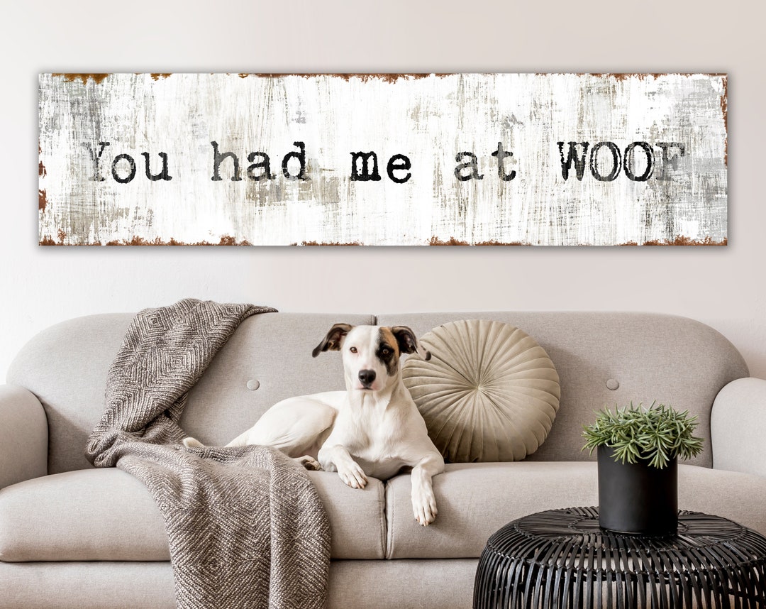 You Had Me at Woof Dog Sign, Vintage Farmhouse Wall Decor Animal Lover ...
