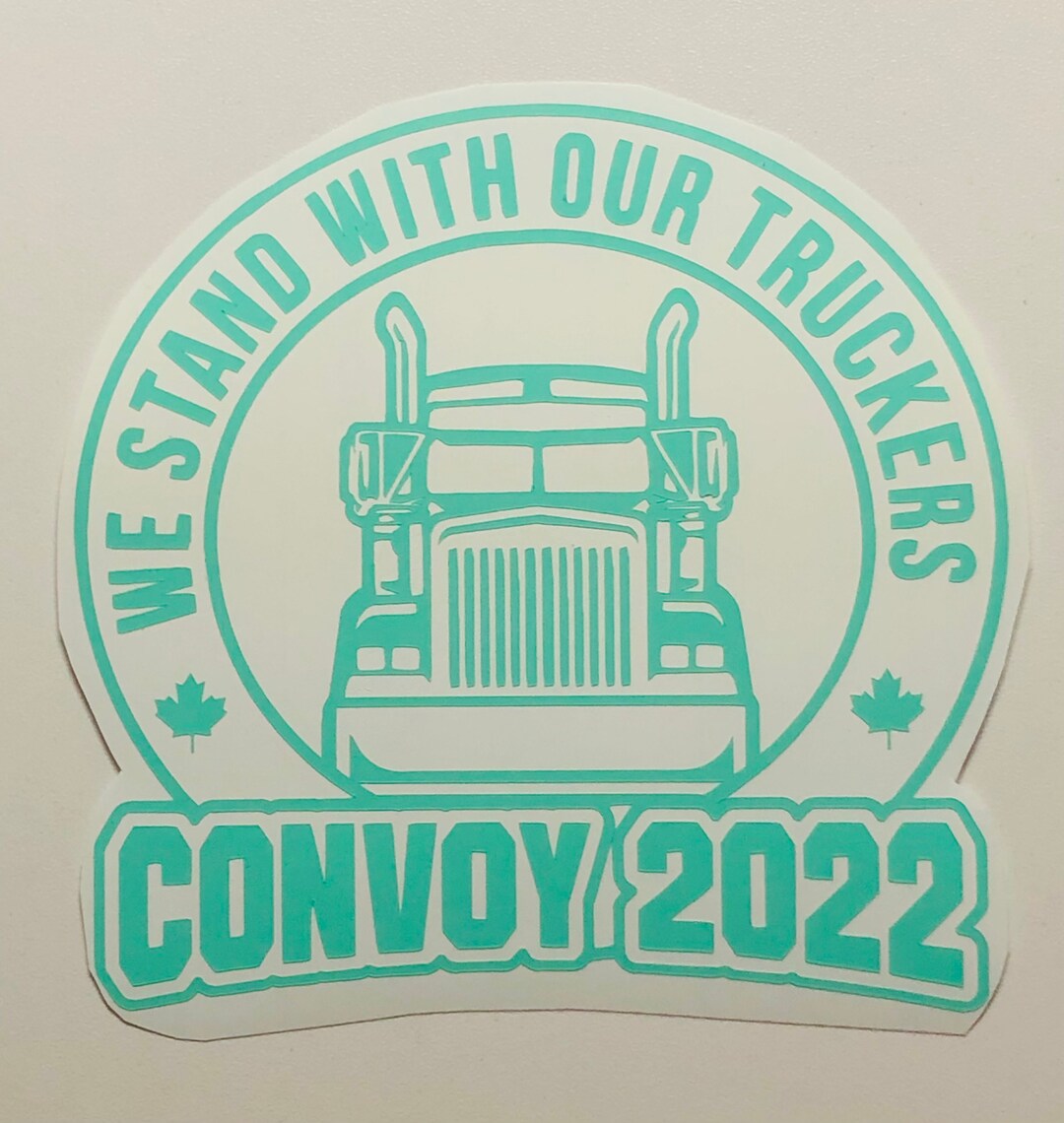 Freedom Convoy 2022 Vinyl Sticker Decal Support Truckers Canada, End ...