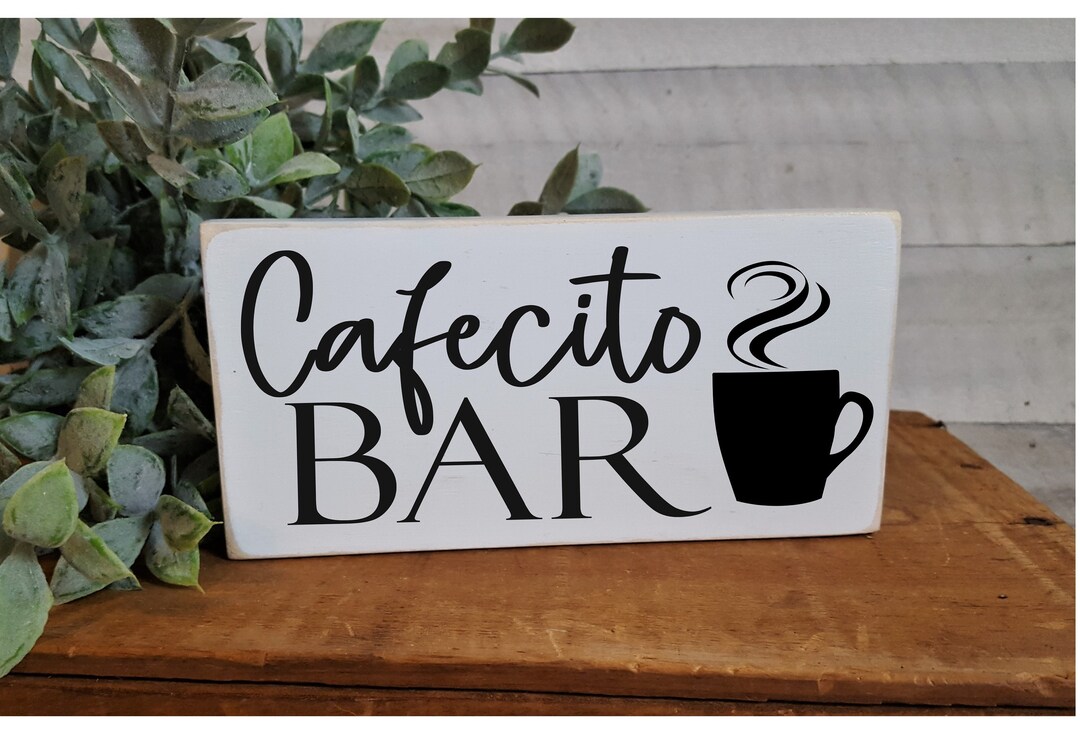 Small Wood Accent Sign / Cafecito Bar / Coffee Mug / Coffee Bar ...