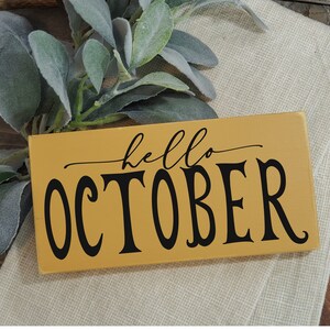 Small Wood Accent Sign / Hello OCTOBER / Distressed / Shelf Sitter / 3. ...