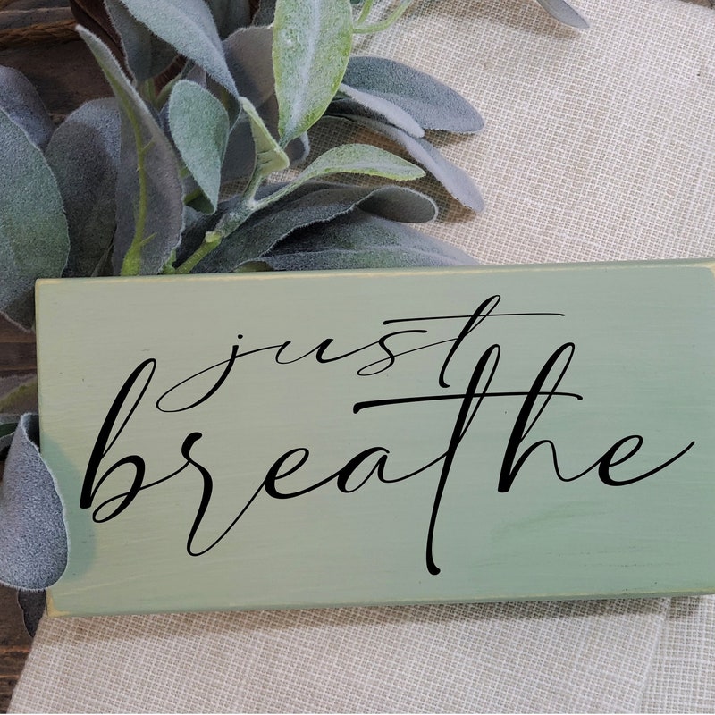 Just Breathe Sign - Etsy