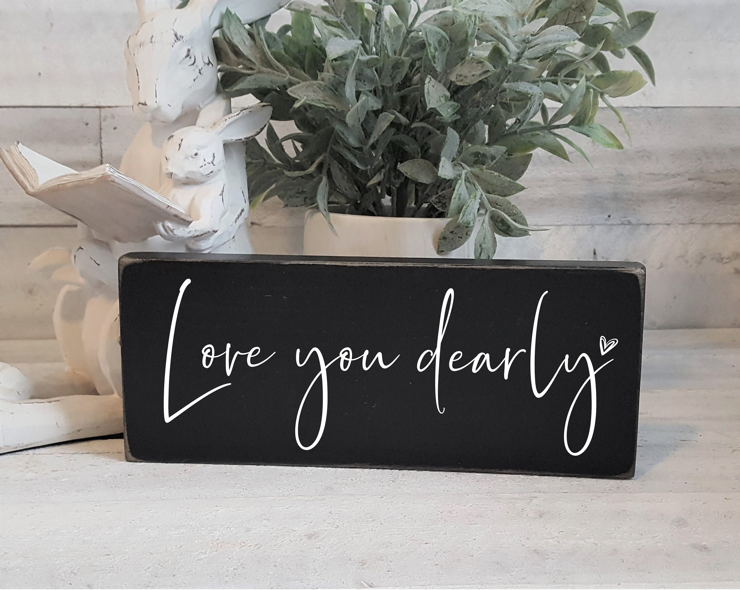 Wood Accent Sign / Love you dearly / Distressed / Shelf sitter | Etsy