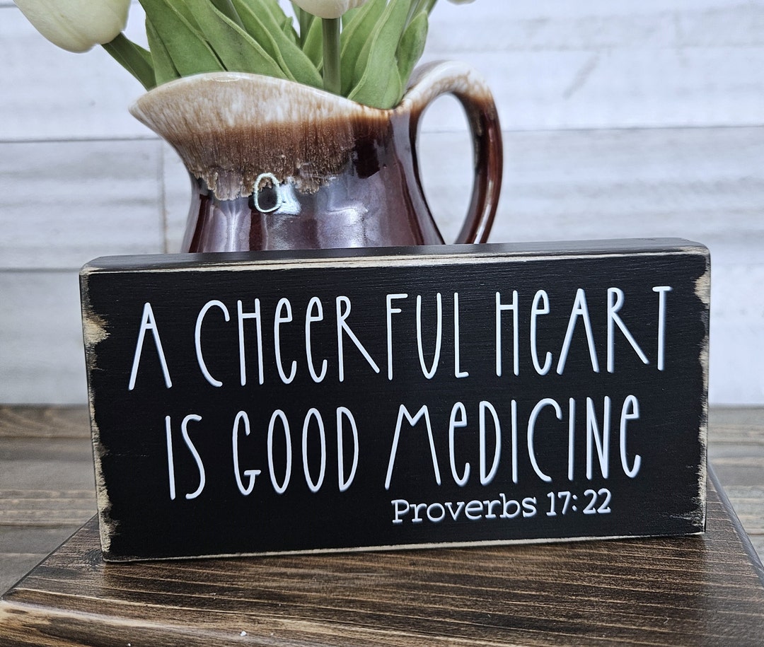 Ready to Ship / Small Wood Accent Sign / A Cheerful Heart is Good ...