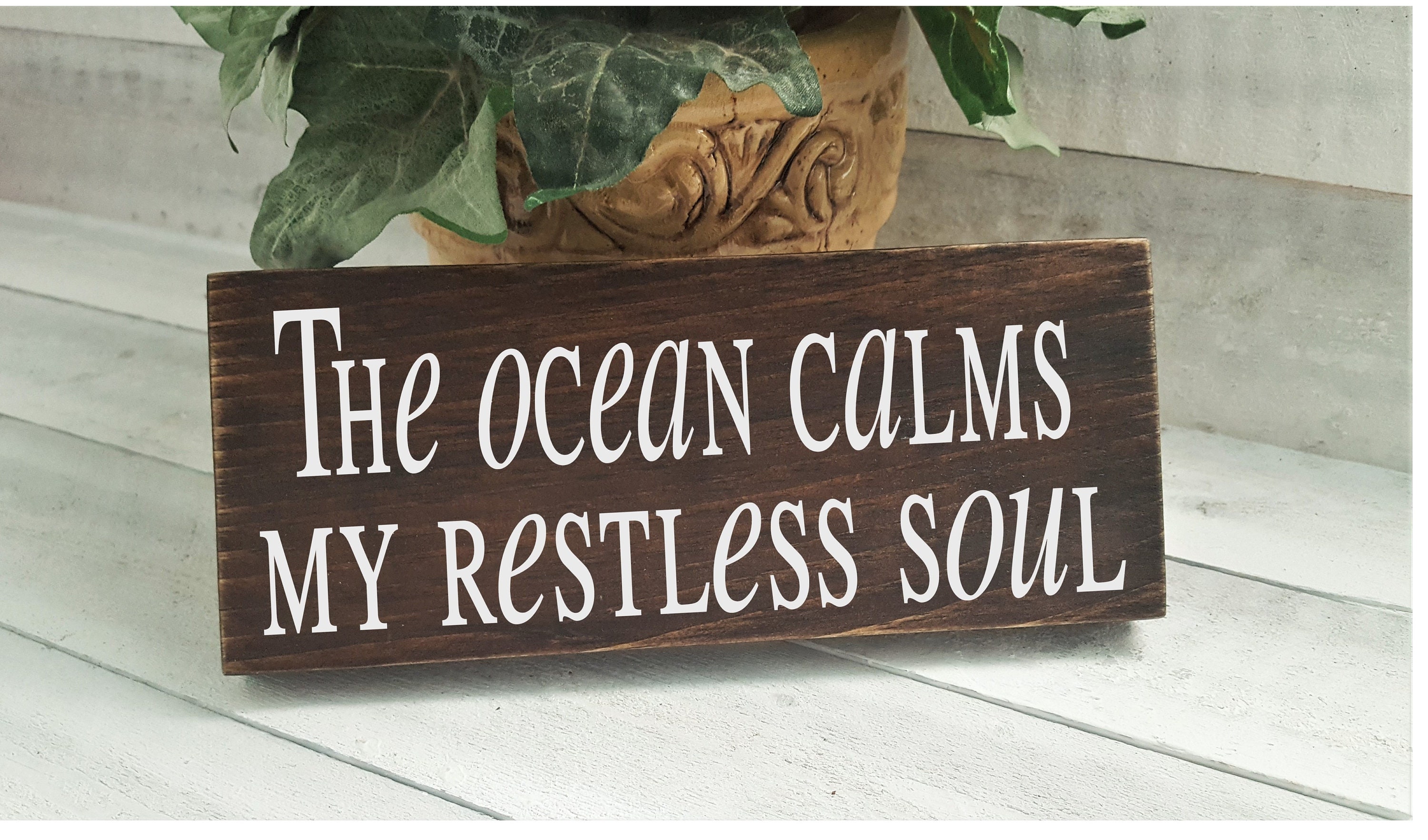 Small Wood Accent Sign / the Ocean Calms My Restless Soul / - Etsy