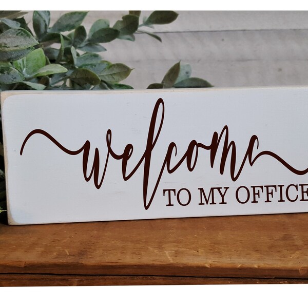 Welcome to My Office Sign - Etsy