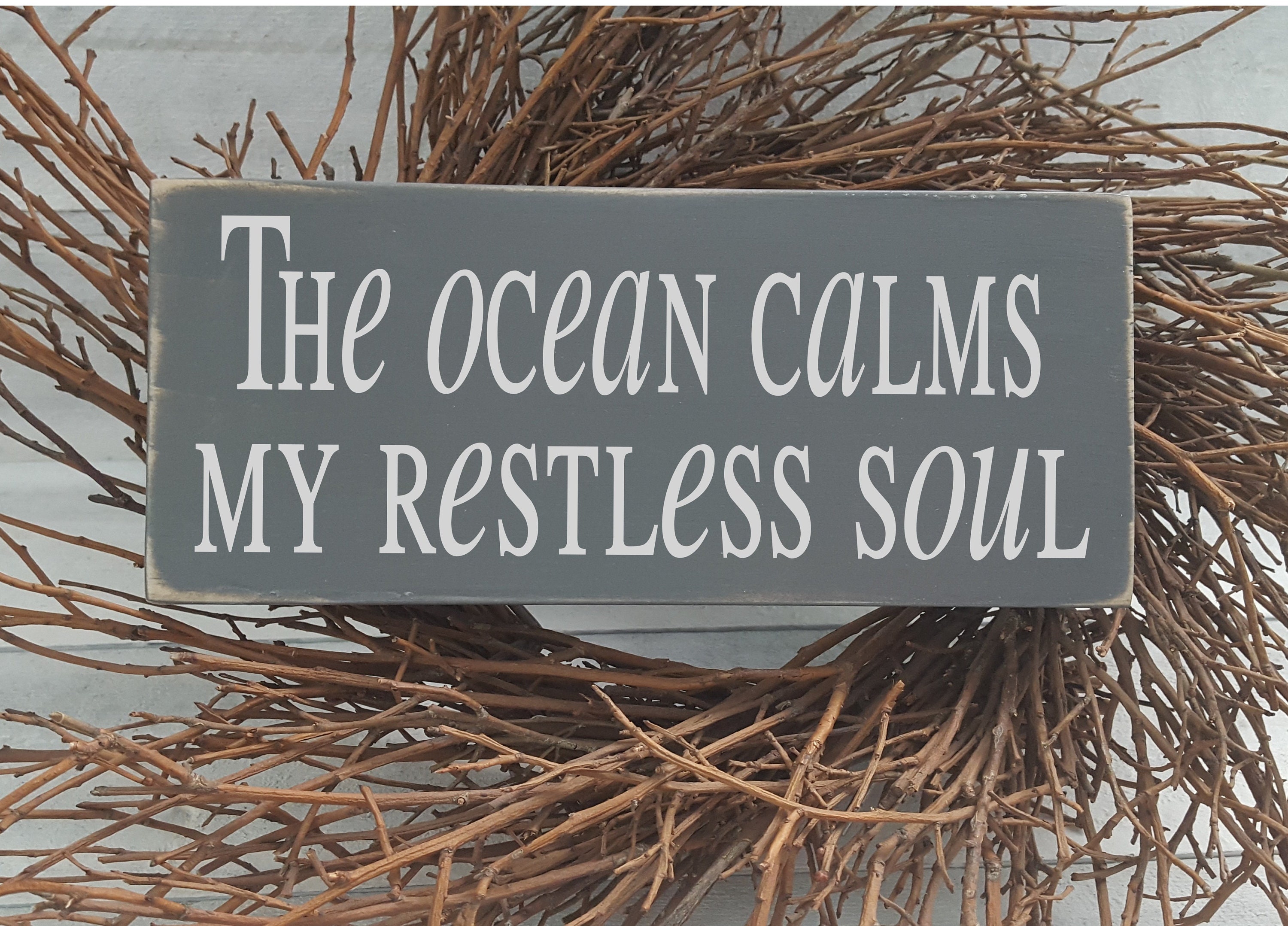 Small Wood Accent Sign / the Ocean Calms My Restless Soul / - Etsy