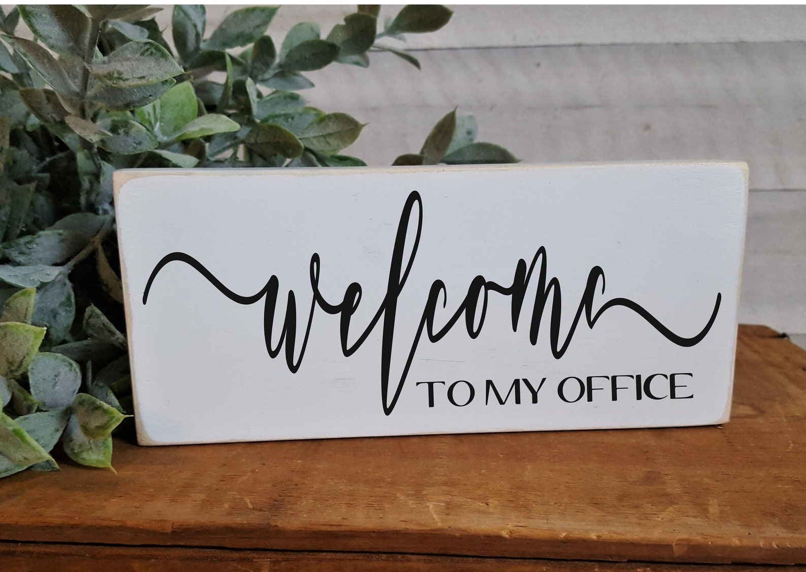 Distressed Wood accent sign / Welcome to my office / Shelf | Etsy