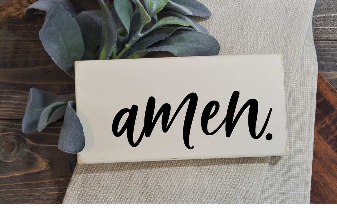 Small Wood Accent Sign / Amen. / Distressed / 3.5 X 7 / Farmhouse ...