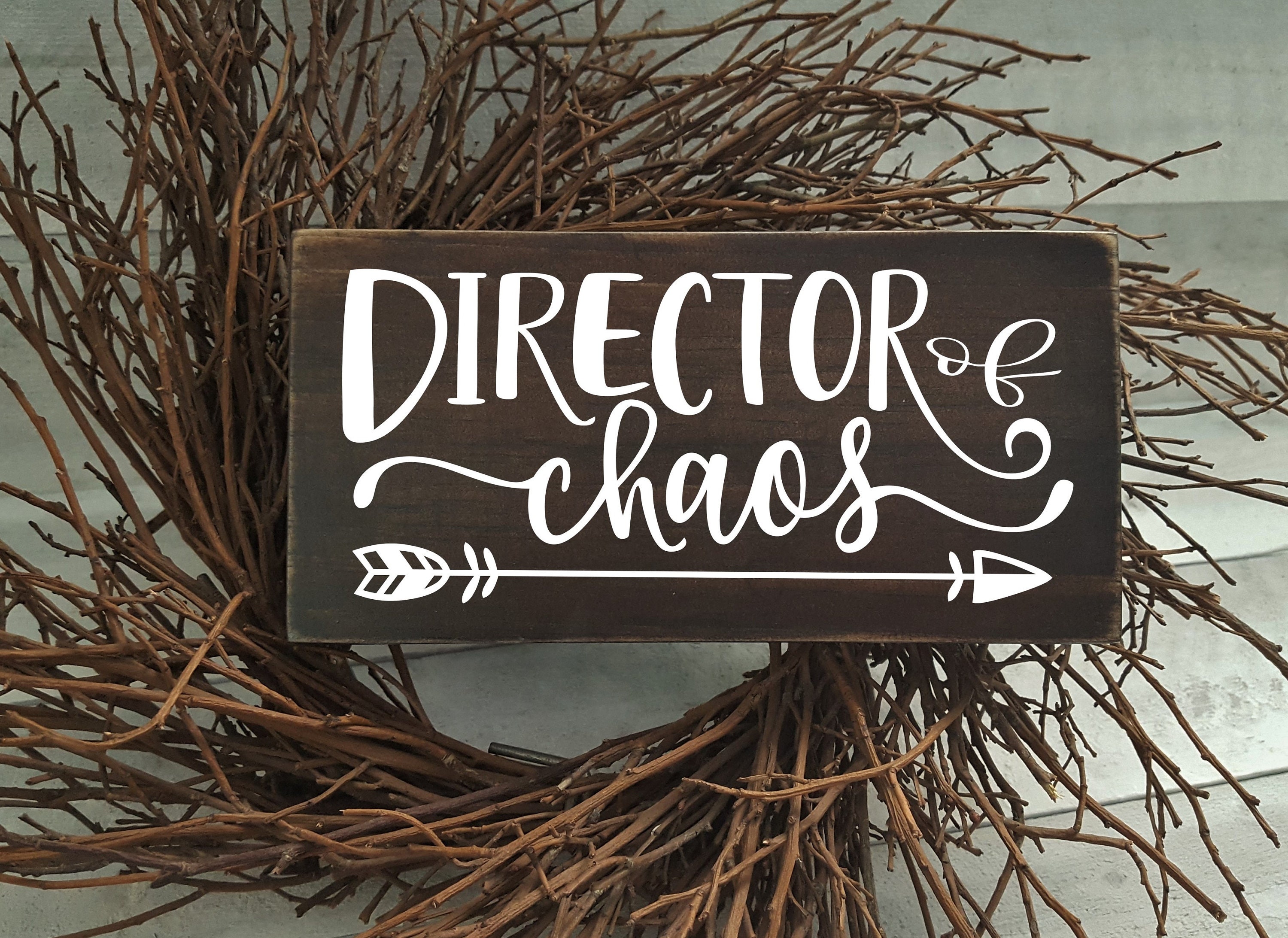 Small Wood Accent Sign / Director of Chaos / Arrow / - Etsy