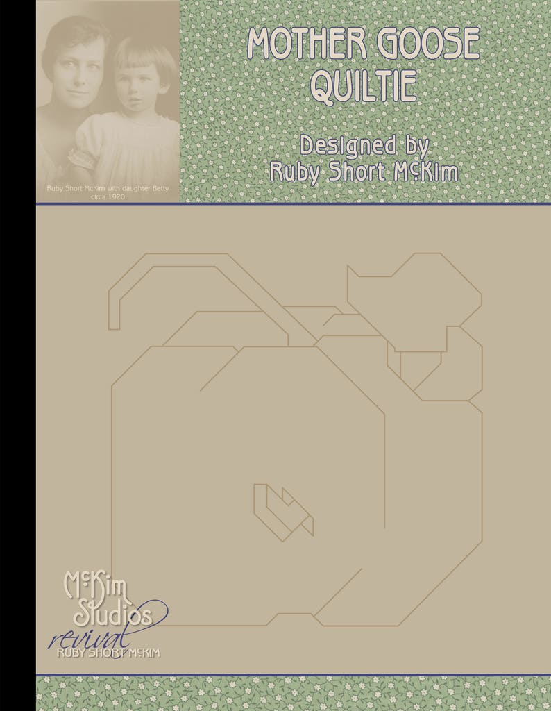 Mother Goose Quiltie Pattern Book, Designed by Ruby Short Mckim, 1916 ...