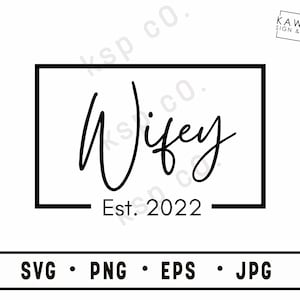 Wifey V1 SVG, Png, Jpeg, EPS, Digital Download, Digital File, Wedding ...