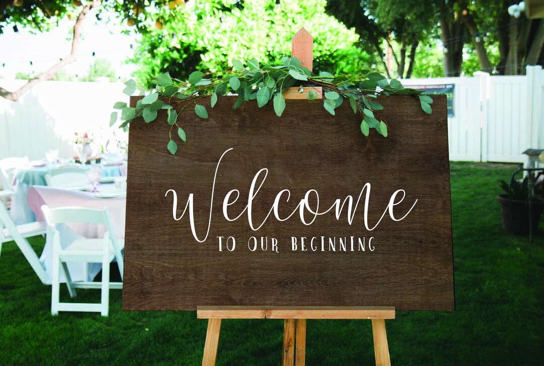 Wedding Welcome to Our Beginning DECAL or STENCIL for DIY Wedding Signs ...
