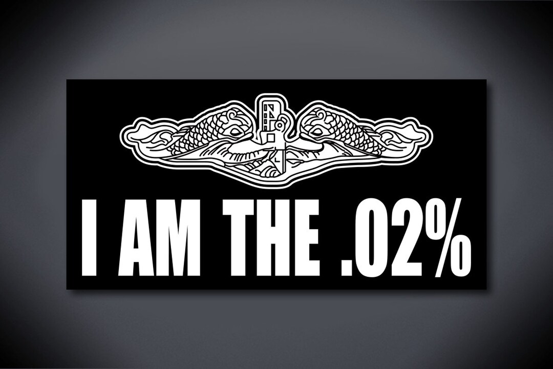 I Am the .02% Decal, Silent Service, United States Submarine Service ...