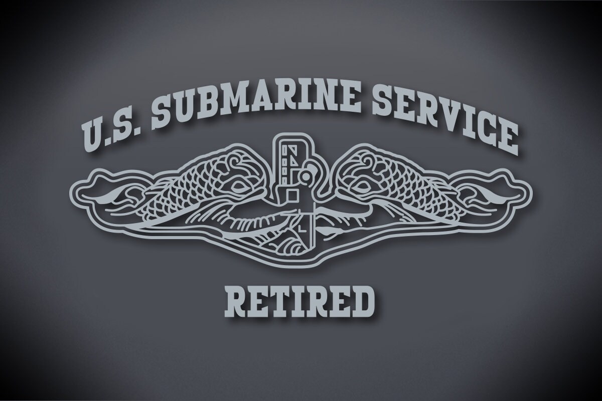 Retired US Submarine Service With Dolphins Vinyl Cut Decal: Silent ...