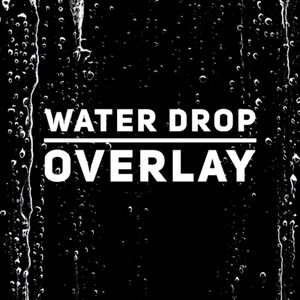 Water Drop Overlay Pack, Digital Art Transparent Background ...