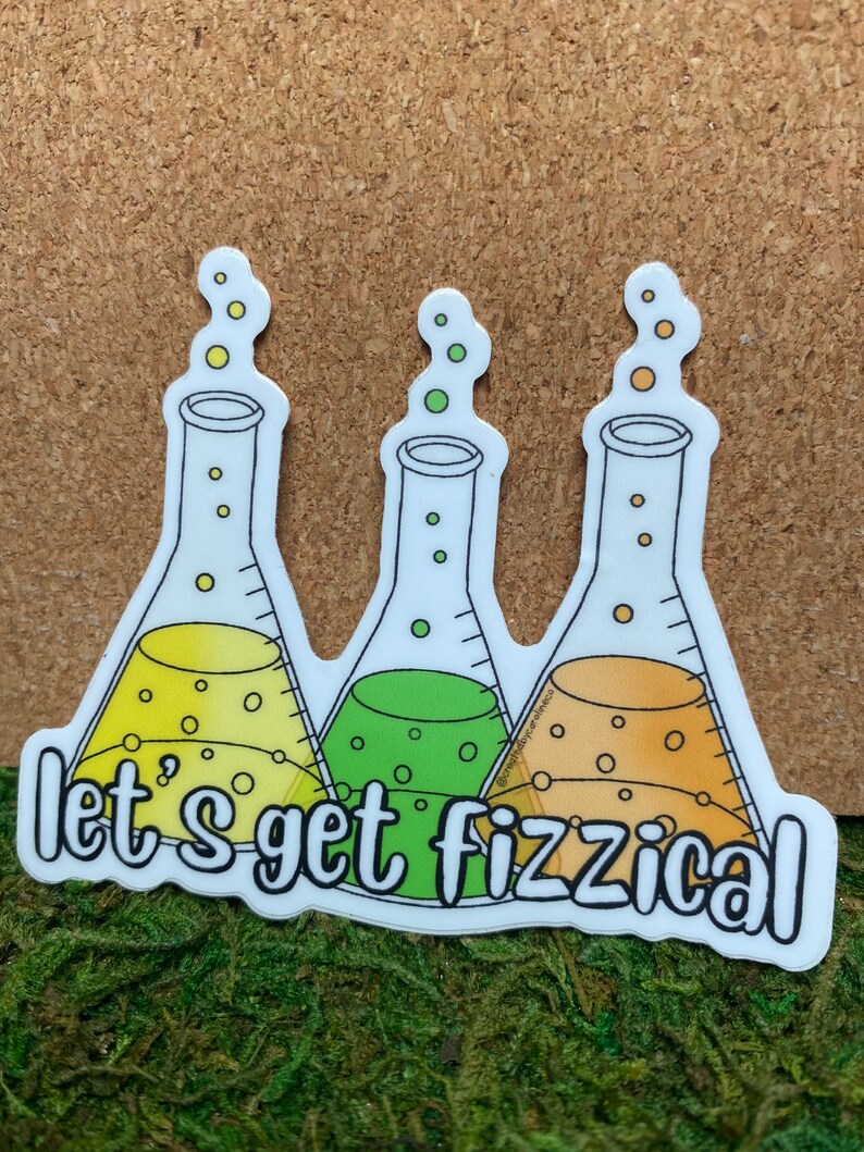 Lets Get Fizzical physical Physics, Chemistry, Science Motivational ...