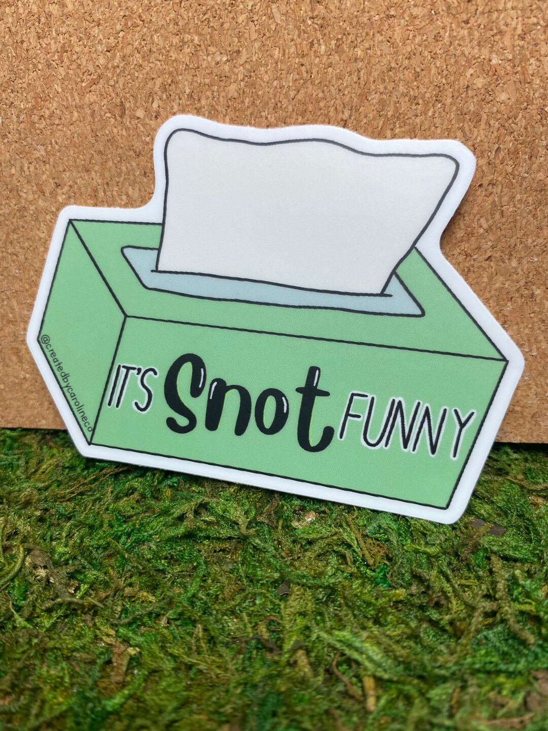 Its Snot Funny Vinyl Sticker Laptop Water Bottle Tablet - Etsy