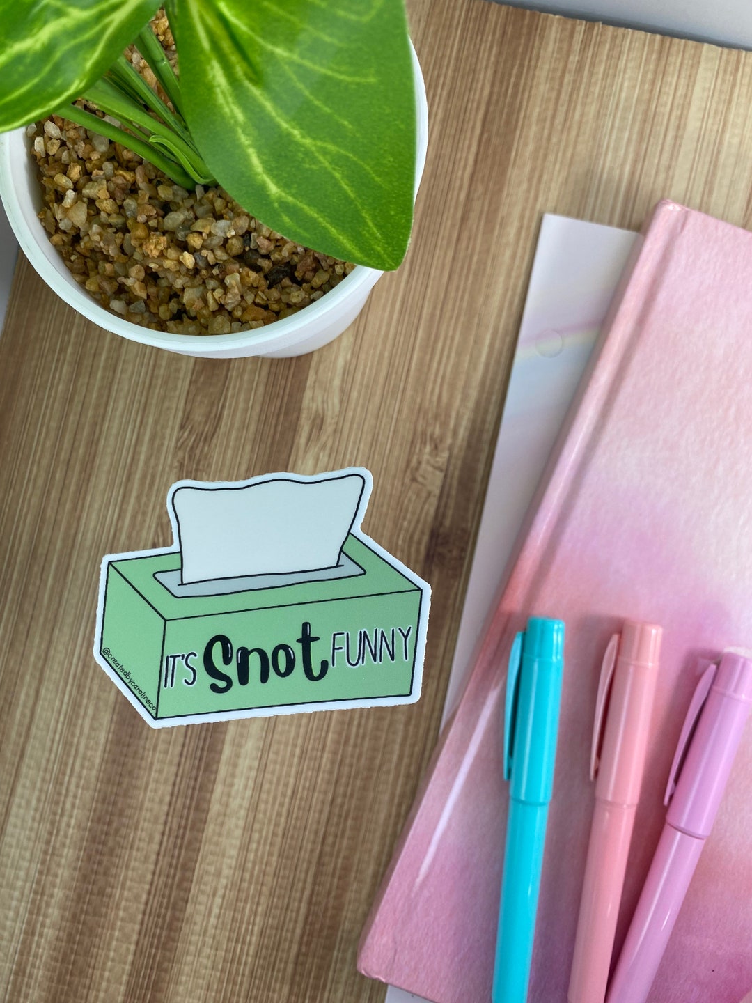 Its Snot Funny Vinyl Sticker Laptop Water Bottle Tablet - Etsy