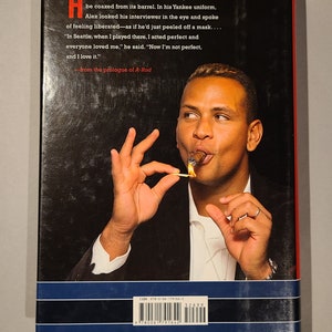 A-rod - the Many Lives of Alex Rodriguez - Signed Book by Selena ...