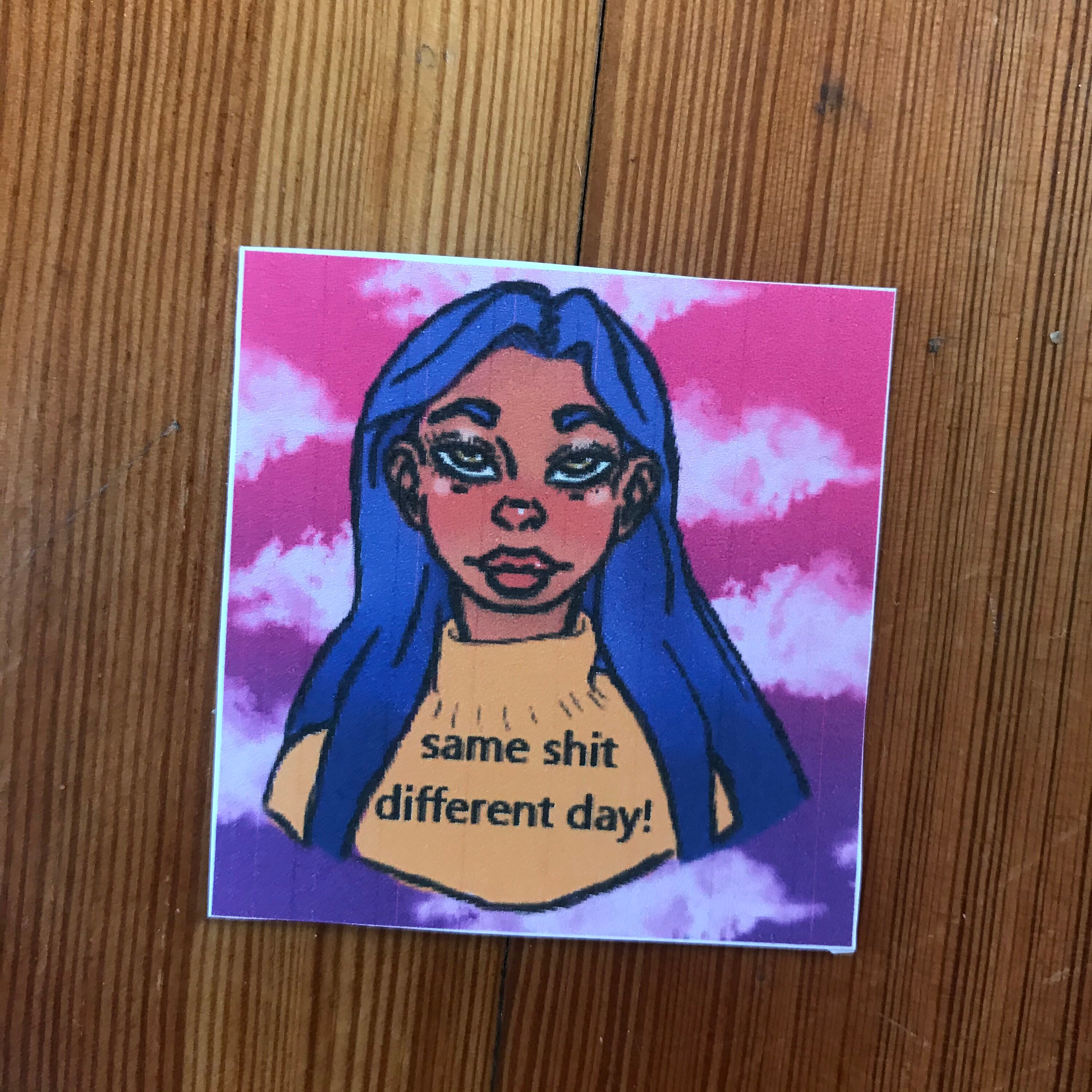 Same Shit Different Day! Sticker - Etsy