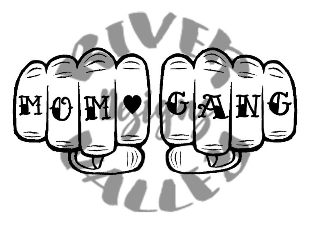 Mom Gang; Knuckle Tattoo; Svg; Dxf; Cutting File; Custom; Jpg - Etsy