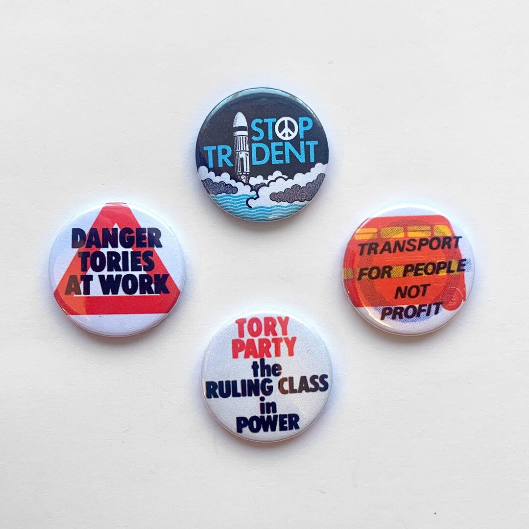 4 Anti-tory Leftist Button Badges Labour Green Party Protest Badges ...
