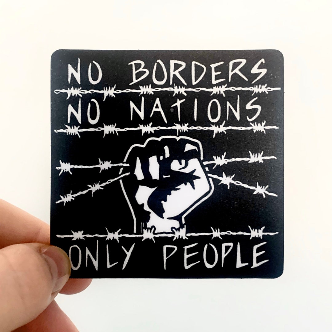 No Borders No Nations Only People Vinyl Sticker - Etsy