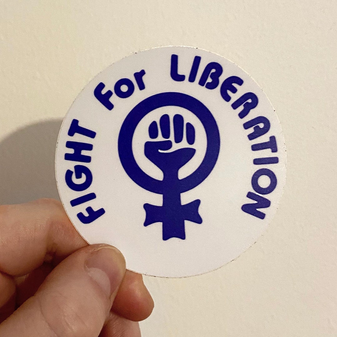 Fight for Liberation Sticker Vinyl Decal Socialist Feminist Vintage ...