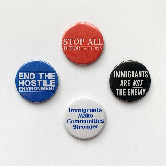 4 Stop Deportation Button Badges Immigrants Welcome Pins | Etsy UK