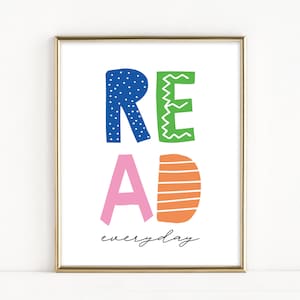 Read Everyday Printable Artwork, Kids Art Prints, Inspirational Reading ...