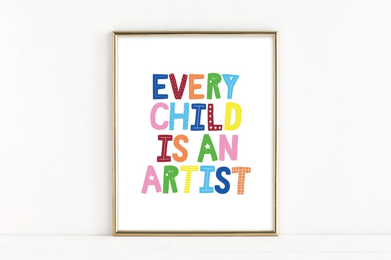 Every Child is an Artist Printable - Picasso Quote - Kid's Playroom ...