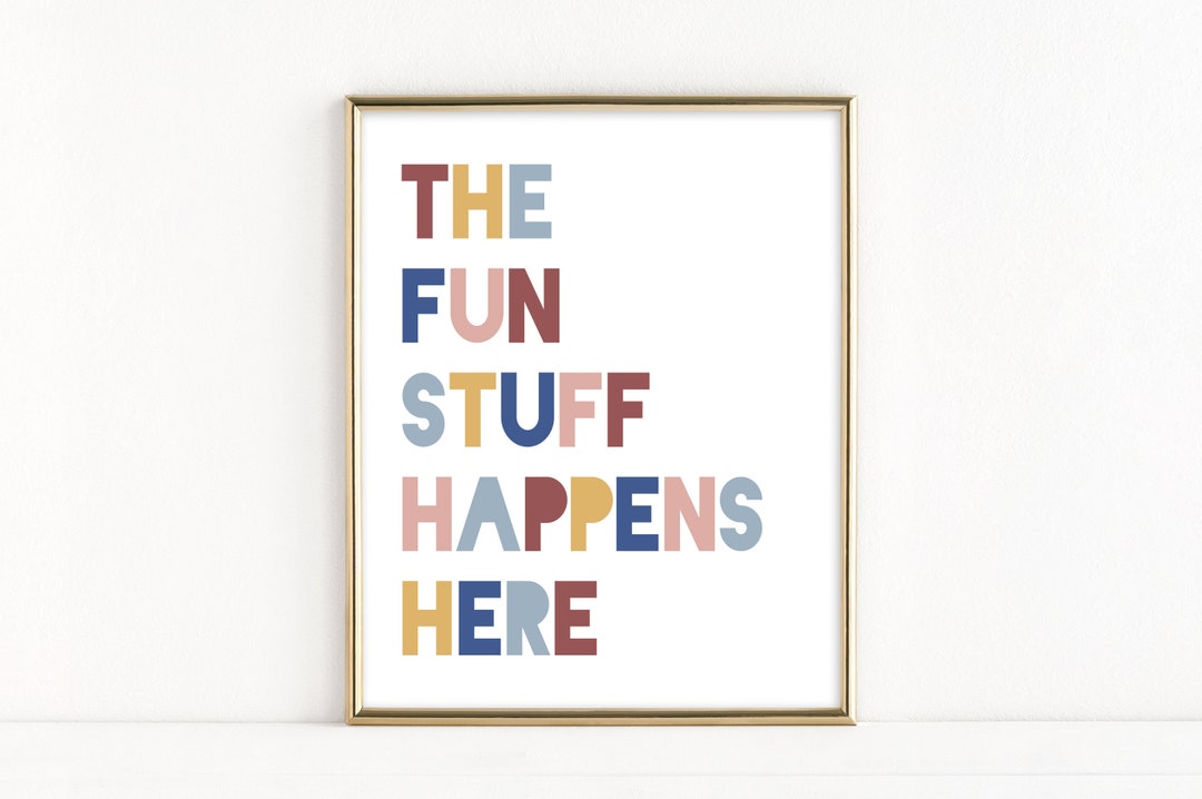 The Fun Stuff Happens Here Printable Poster, Playroom Print, Kids Room ...