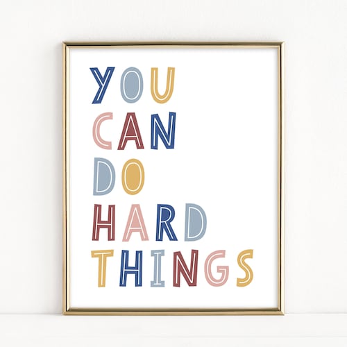 You Can Do Hard Things Printable Poster Digital Download | Etsy