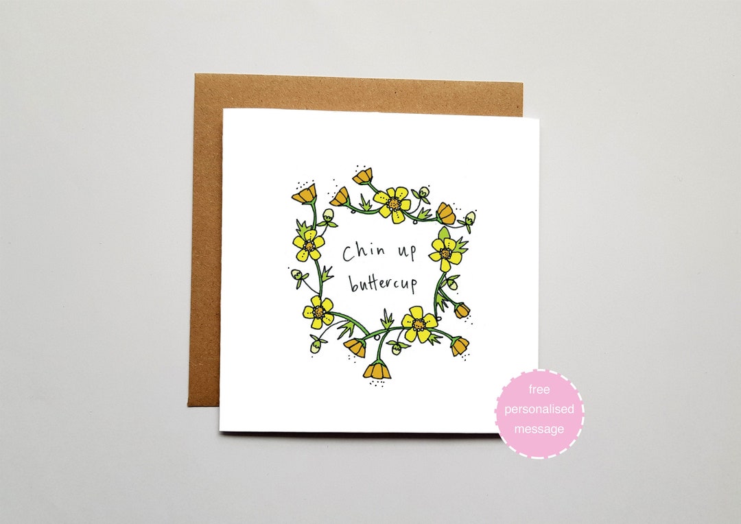 Chin up Buttercup - Get Well Soon Card - Flower Card - Buttercup Card ...