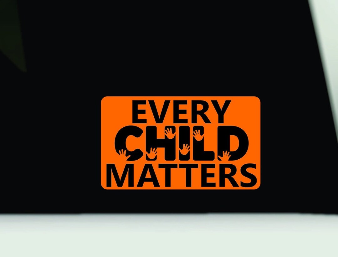 Every Child Matters Vinyl Stickers Every Child Matters - Etsy