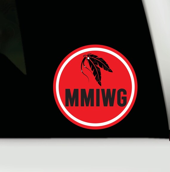 MMIWG Bumper Sticker MMIWG Vinyl Decal Sticker Missing and | Etsy