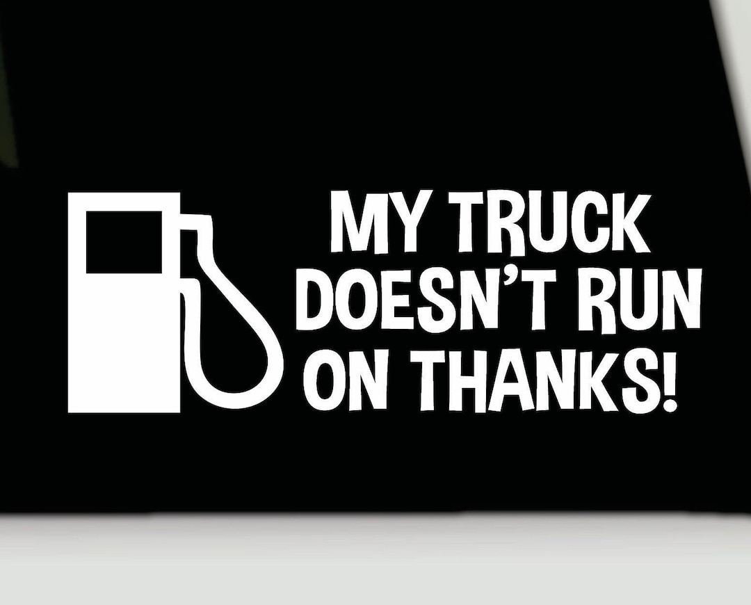 Funny Bumper Sticker | Funny Truck Sticker | Funny Truck Decal | Funny Truck Vinyl Sticker | My ...