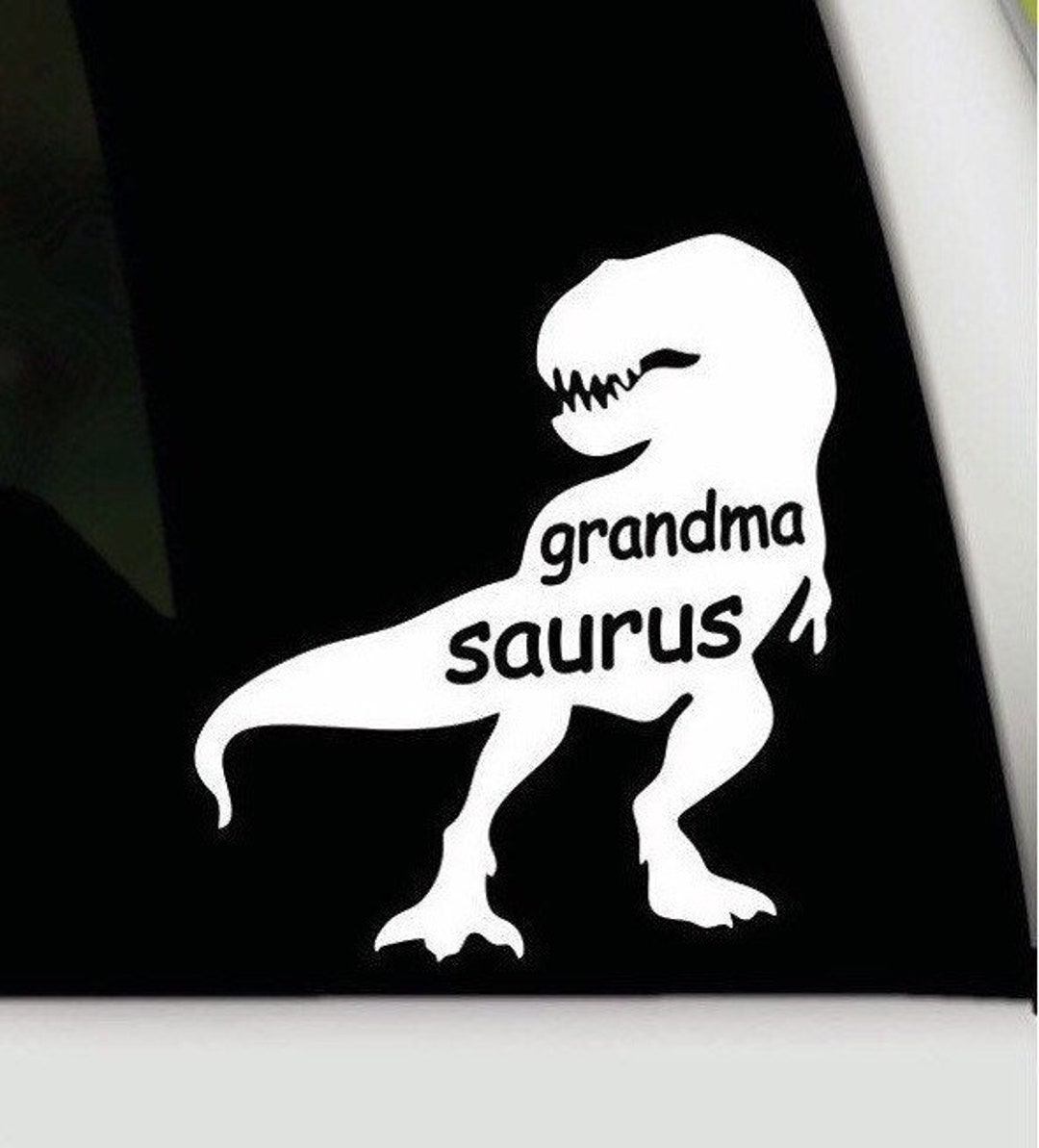 Grandmasaurus Vinyl Decal | Grandma Bumper Sticker | Grandma Dinosaur ...