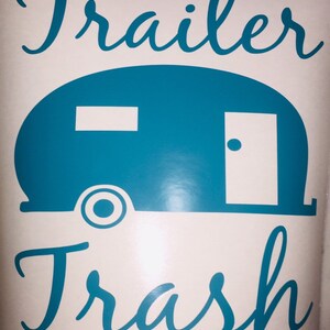 Trailer Trash Sticker | Trailer Trash Vinyl Sticker | Funny Camping ...