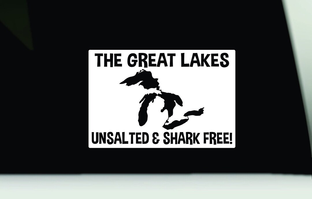 Unsalted and Shark Free Great Lakes Vinyl Decal | Great Lakes Sticker ...