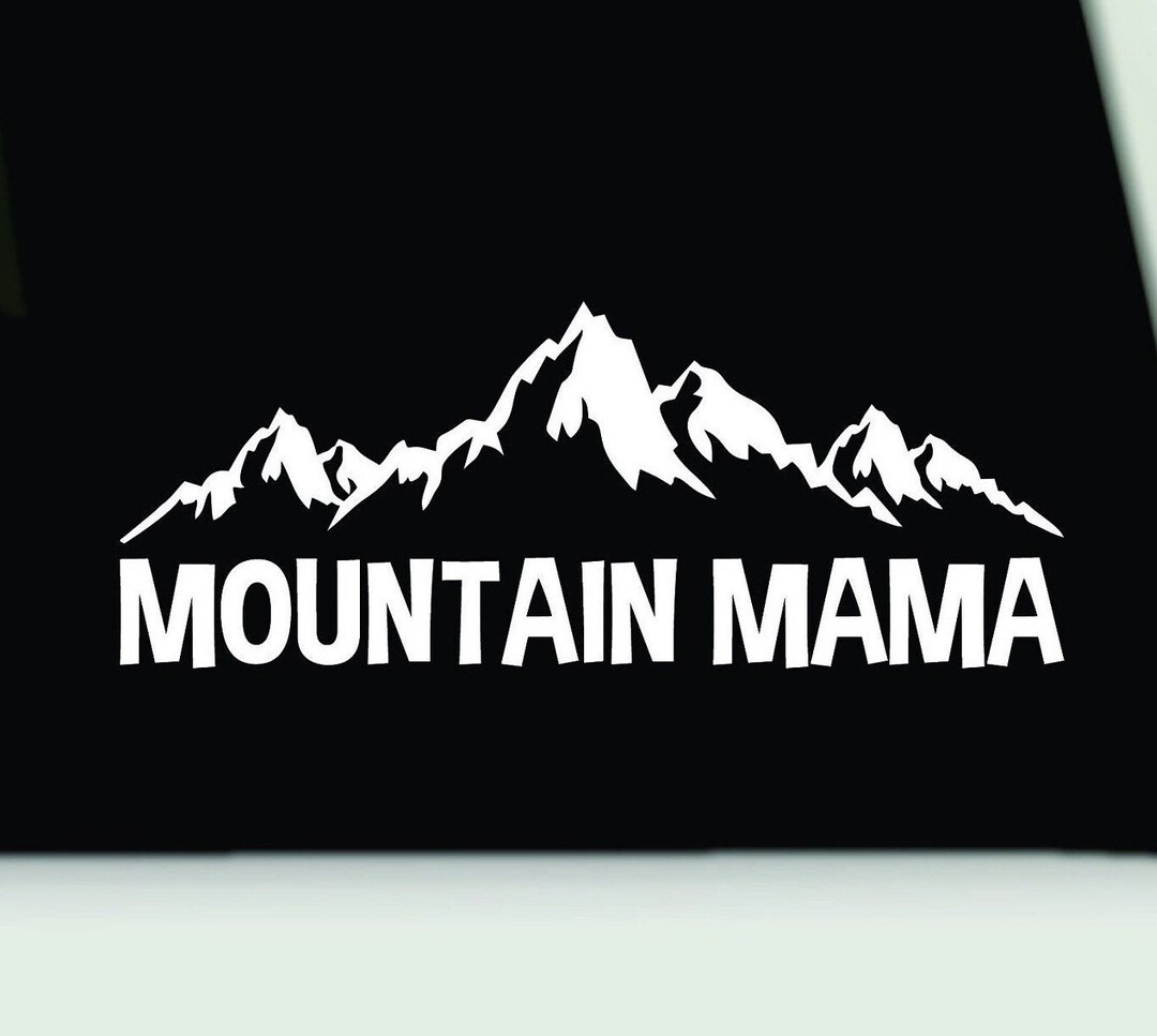 Mountain Mama Vinyl Decal | Waterproof Car Sticker - Etsy
