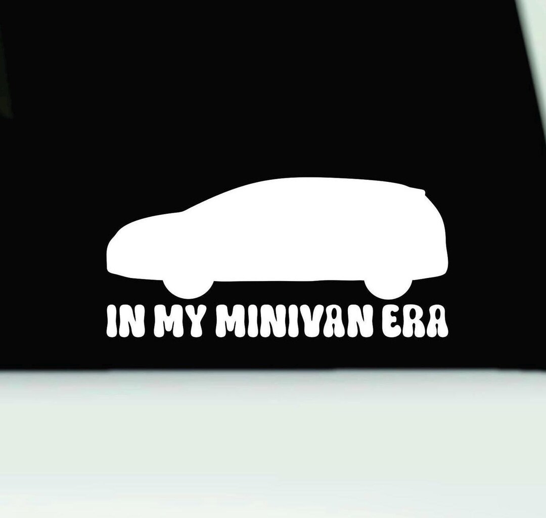 In My Minivan Era Decal | Minivn Era Bumper Sticker | Funny Minivan Decal | Minivan Mom Decal ...